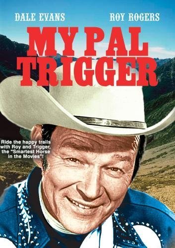 Amazon.com: My Pal Trigger by Roy Rogers : Movies & TV