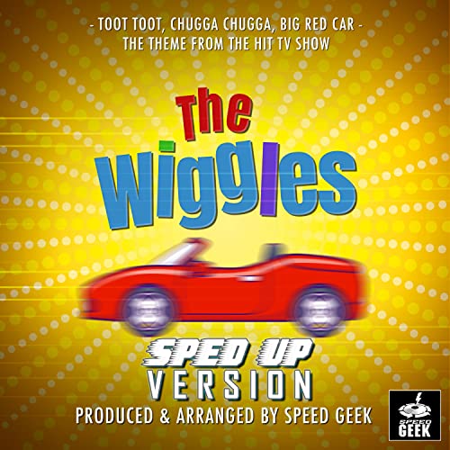 Écouter Toot Toot, Chugga Chugga, Big Red Car (From ''The Wiggles ...