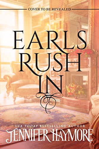 Earls Rush In eBook : Haymore, Jennifer: Amazon.co.uk: Kindle Store