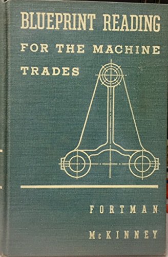Blueprint Reading for the Machine Trade: a Practical Handbook on ...