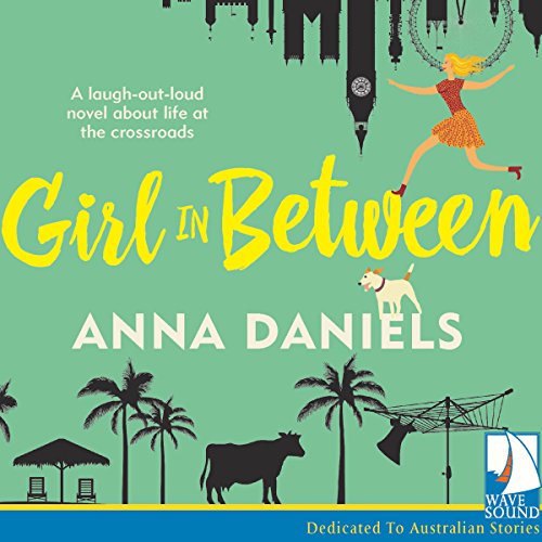 Girl in Between (Audio Download): Anna Daniels, Aimee Horne, Wavesound ...