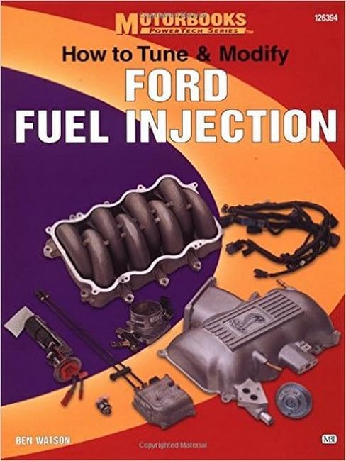 How to Tune & Modify Ford Fuel Injection (Powertech): Watson, Ben ...