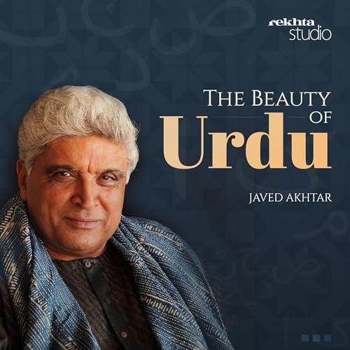 Amazon.co.jp: THE BEAUTY OF URDU : Javed Akhtar with Sukrita Paul Kumar: Audibleオーディオブック