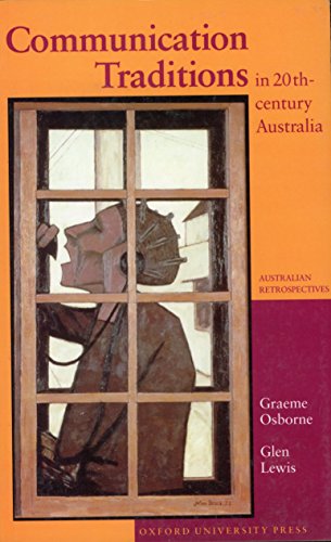 Communication Traditions in 20th-century Australia (Australian - Want ...