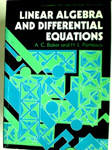 Linear Algebra and Differential Equations (Mathematics and Its ...
