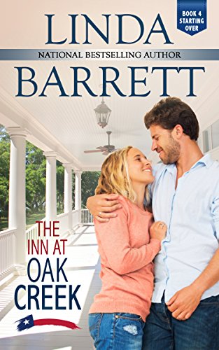 The Inn at Oak Creek (Starting Over Book 4) eBook : Barrett, Linda: Amazon.co.uk: Kindle Store