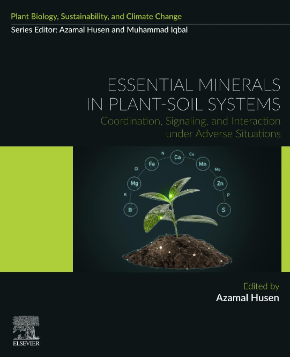 Amazon | Essential Minerals in Plant-Soil Systems (Plant Biology ...