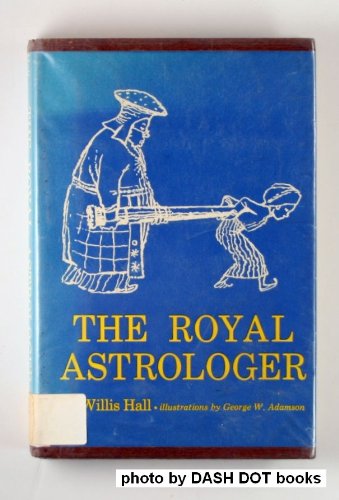 The royal astrologer;: Adventures of Father Mole-Cricket of the Malayan ...