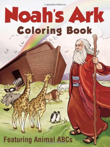 Noah's Ark Coloring Book: Featuring Animal ABCs: Compiled by Barbour ...