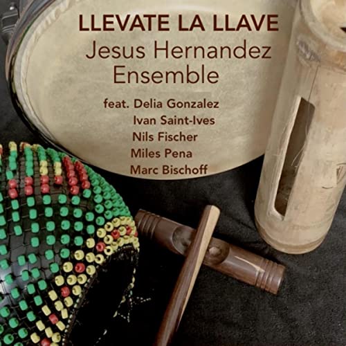 Llevate la Llave (feat. Nils Fischer, Ivan Saint-Ives, Marc Bischoff ...