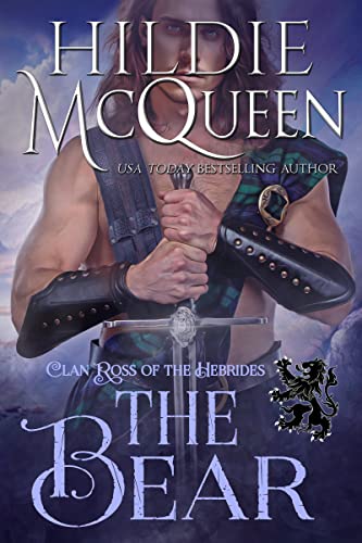 Amazon.com: The Bear (Clan Ross of the Hebrides Book 9) eBook : McQueen, Hildie: Kindle Store