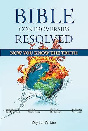 Bible Controversies Resolved: NOW YOU KNOW THE TRUTH - Kindle edition ...
