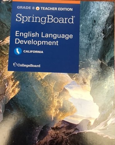 CollegeBoard SpringBoard English Language Development Teacher Edition ...