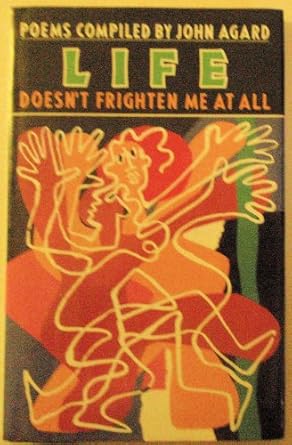 Life Doesn't Frighten Me at All: Agard, John: 9780805012378: Amazon.com ...