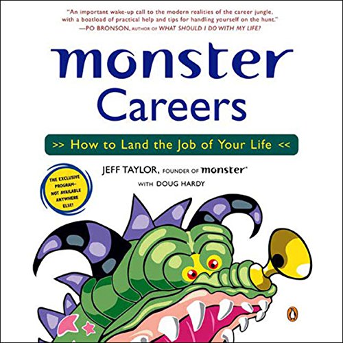 Amazon.com: Monster Careers: How to Land the Job of Your Life (Audible ...