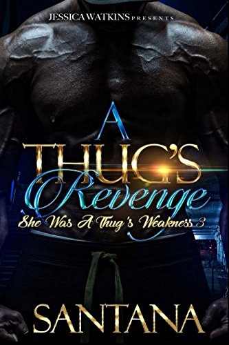 Amazon.com: A Thug's Revenge: She Was A Thug's Weakness 3: ...