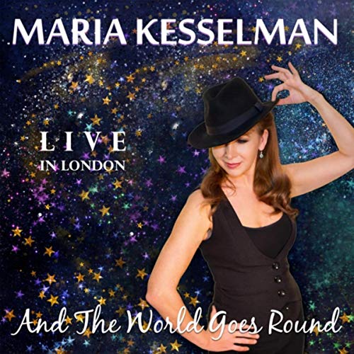 Amazon.com: And the World Goes Round : Maria Kesselman: Digital Music