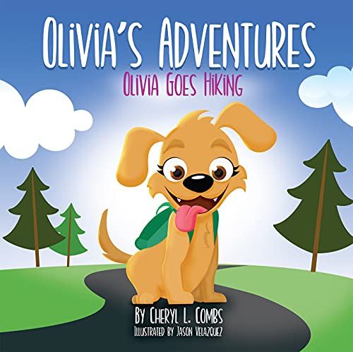 Olivia's Adventures: Olivia Goes Hiking (English Edition) eBook : Combs ...