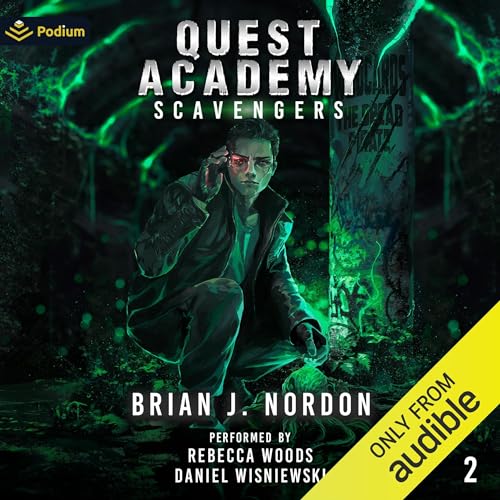 Amazon.com: Scavengers: Quest Academy, Book 2 (Audible Audio Edition): Brian J. Nordon, Daniel ...
