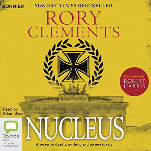 Nucleus: Tom Wilde, Book 2 (Audio Download): Rory Clements, Adam Sims ...