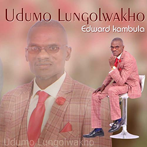 Amazon.com: Udumo Lungolwakho : Edward Kambula: Digital Music