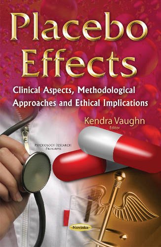 Placebo Effects: Clinical Aspects, Methodological Approaches and ...