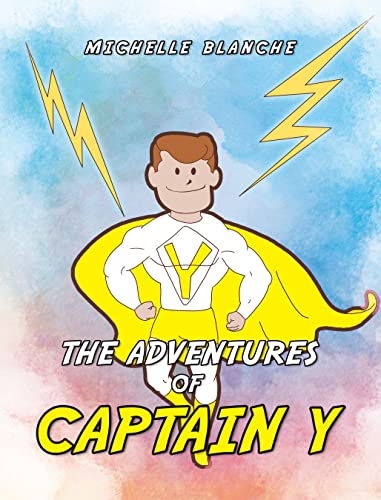 The Adventures of Captain Y - Kindle edition by Blanche, Michelle ...