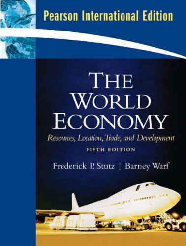 The World Economy: Resources, Location, Trade and Development ...
