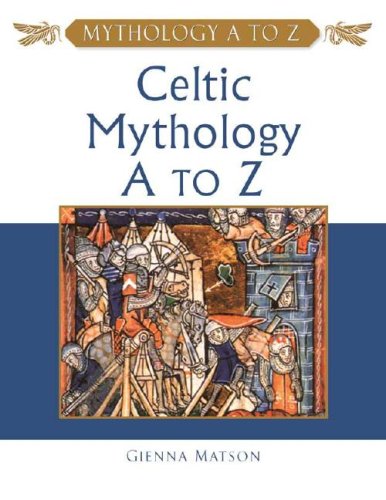 Amazon.com: Celtic Mythology A to Z: 9780816048908: Matson, Gienna: Books