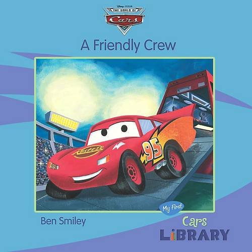 Disney Pixar "Cars": Friendly Crew: 9781407574752: Books - Amazon.ca