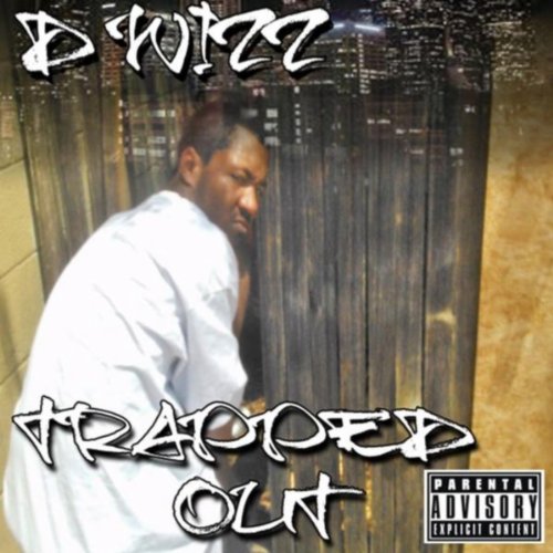 Amazon.com: Trapped Out [Explicit] : D-Wizz: Digital Music