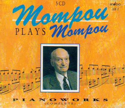 Mompou Plays Mompou: Piano Works (Complete Set) (Ensayo) - Amazon.com Music