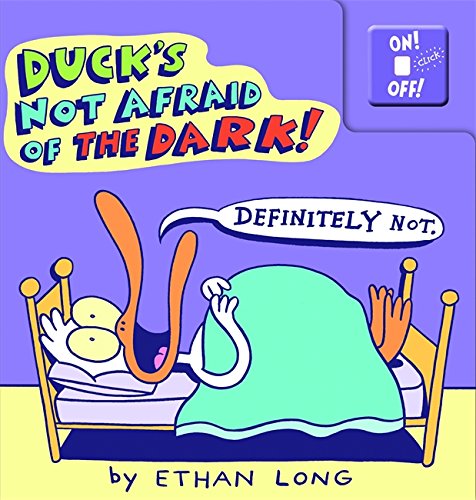 Duck's Not Afraid of the Dark: Long, Ethan: 9780316017213: Amazon.com ...