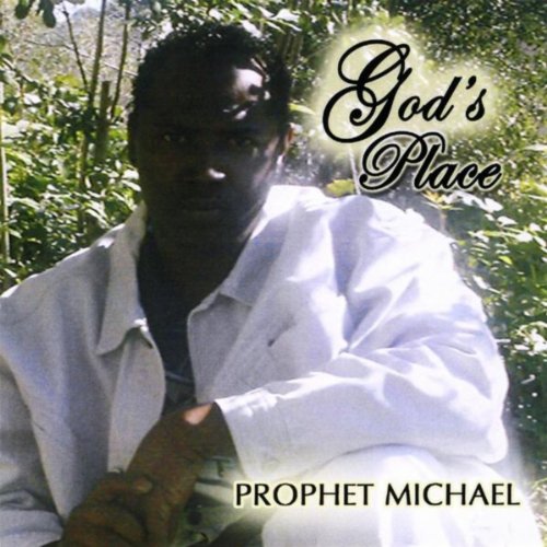 Amazon.com: God's Place-Revised : Prophet Michael: Digital Music