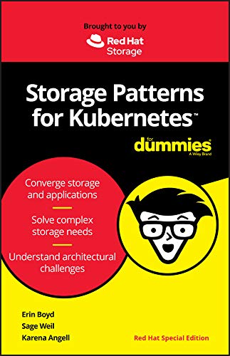 Storage Patterns For Kubernetes For Dummies, Red Hat Special Edition ...