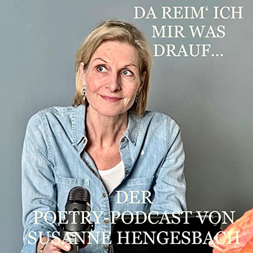 Amazon.co.jp: Poetry-Podcast: Da reim' ich mir was drauf : Susanne ...