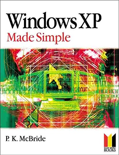 Windows XP Made Simple: Mcbride, P K: 9780750656269: Amazon.com: Books