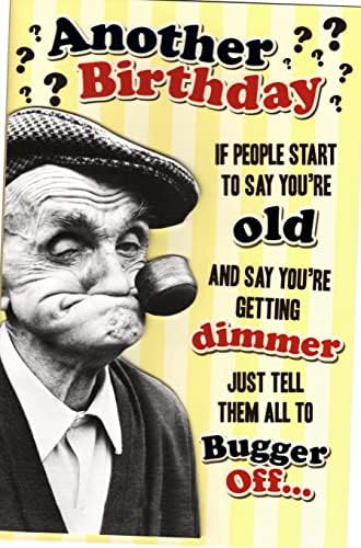 Birthday Card - Older Men - Rude Funny Grumpy Old Gits - For a Mate ...