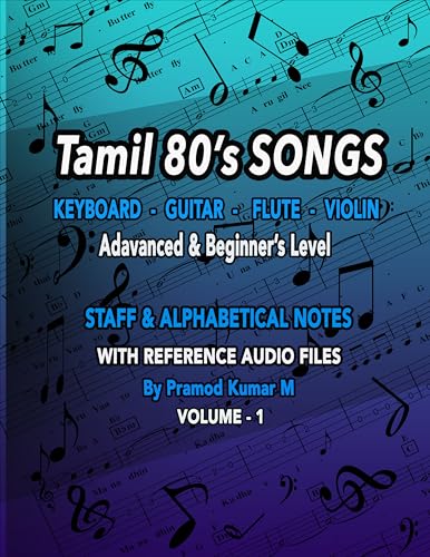 Tamil 80's Songs Music Notes Book: Piano, Keyboard & Guitar (Tamil ...