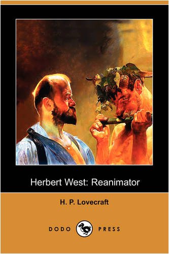 Herbert West: Reanimator: Lovecraft, H. P.: 9781409936480: Amazon.com ...