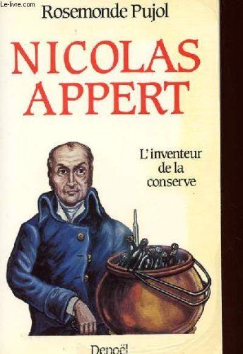 Amazon.co.jp: Nicolas Appert: L'inventeur de la conserve : 本
