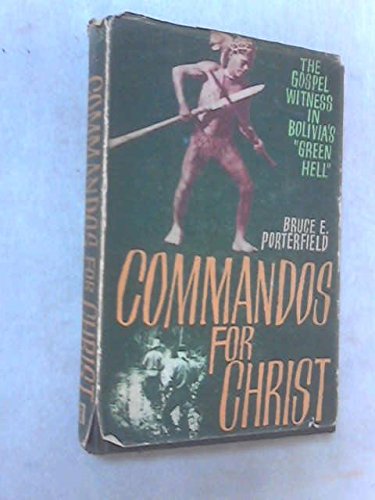 COMMANDO'S FOR CHRIST.: Porterfield, Bruce E.: 9780340004906: Amazon ...