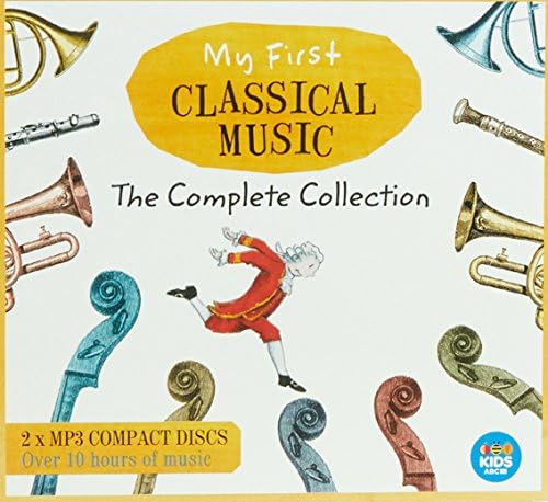 VARIOUS ARTISTS - My First Classical Music: Complete Collection ...
