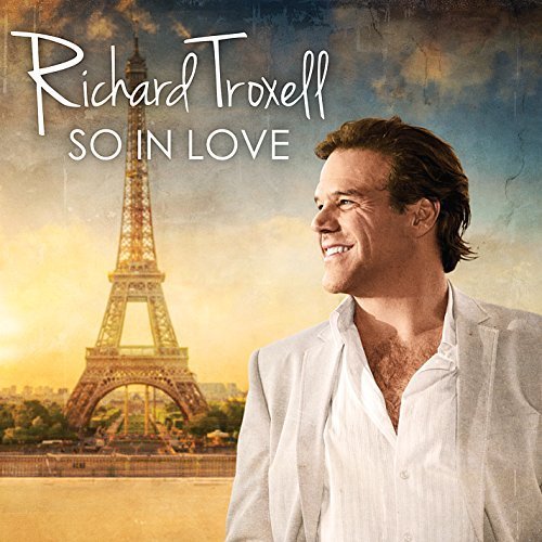 So in Love by Richard Troxell (2014-05-04) - Amazon.com Music