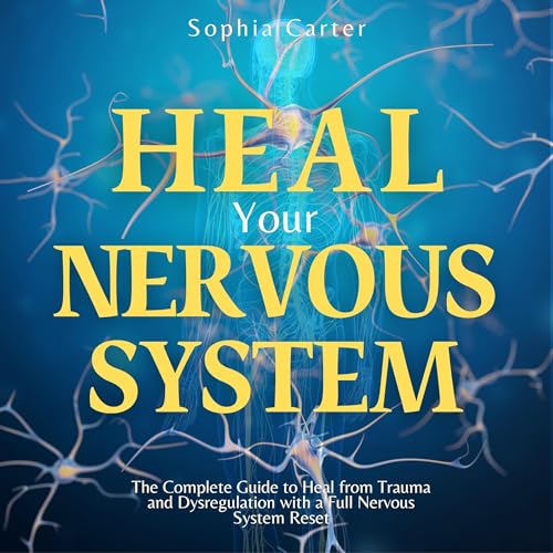 Amazon.com: Heal Your Nervous System: The 5–Stage Plan to Reverse ...