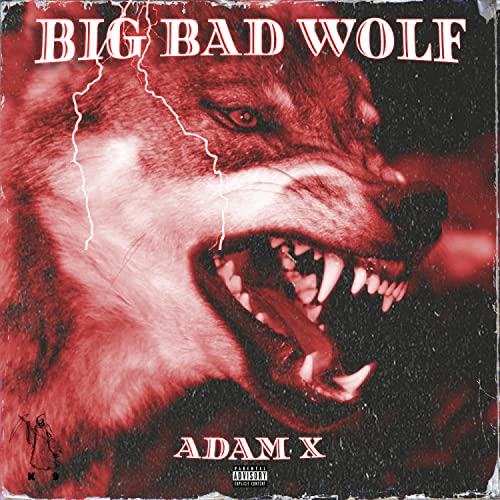 Amazon Music Unlimited - Adam X 『BIG BAD WOLF』