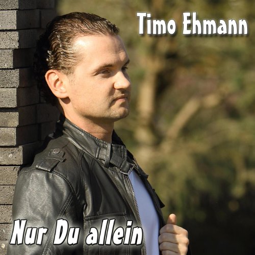 Amazon.co.jp: Nur Du allein : Timo Ehmann: デジタルミュージック