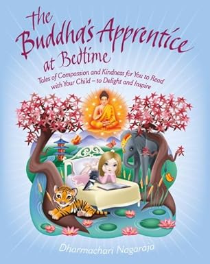 Amazon.com: The Buddha's Apprentice at Bedtime: Tales of Compassion and ...