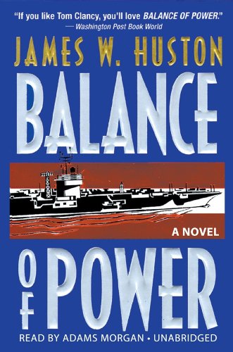 Balance of Power: James W. Huston, Adams Morgan: 9781441735959: Amazon.com: Books