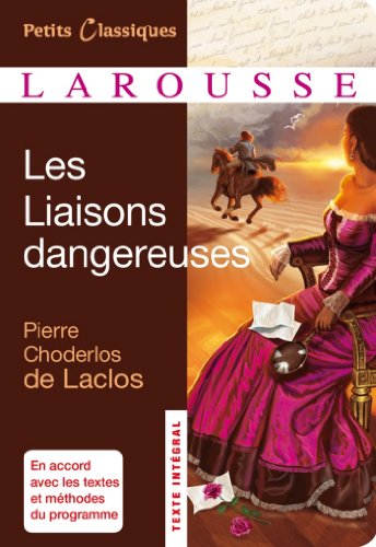 Les Liaisons dangereuses (Petits Classiques Larousse) (French Edition ...